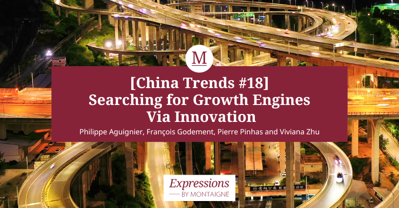 China Trends #18 – Searching for Growth Engines Via Innovation ...